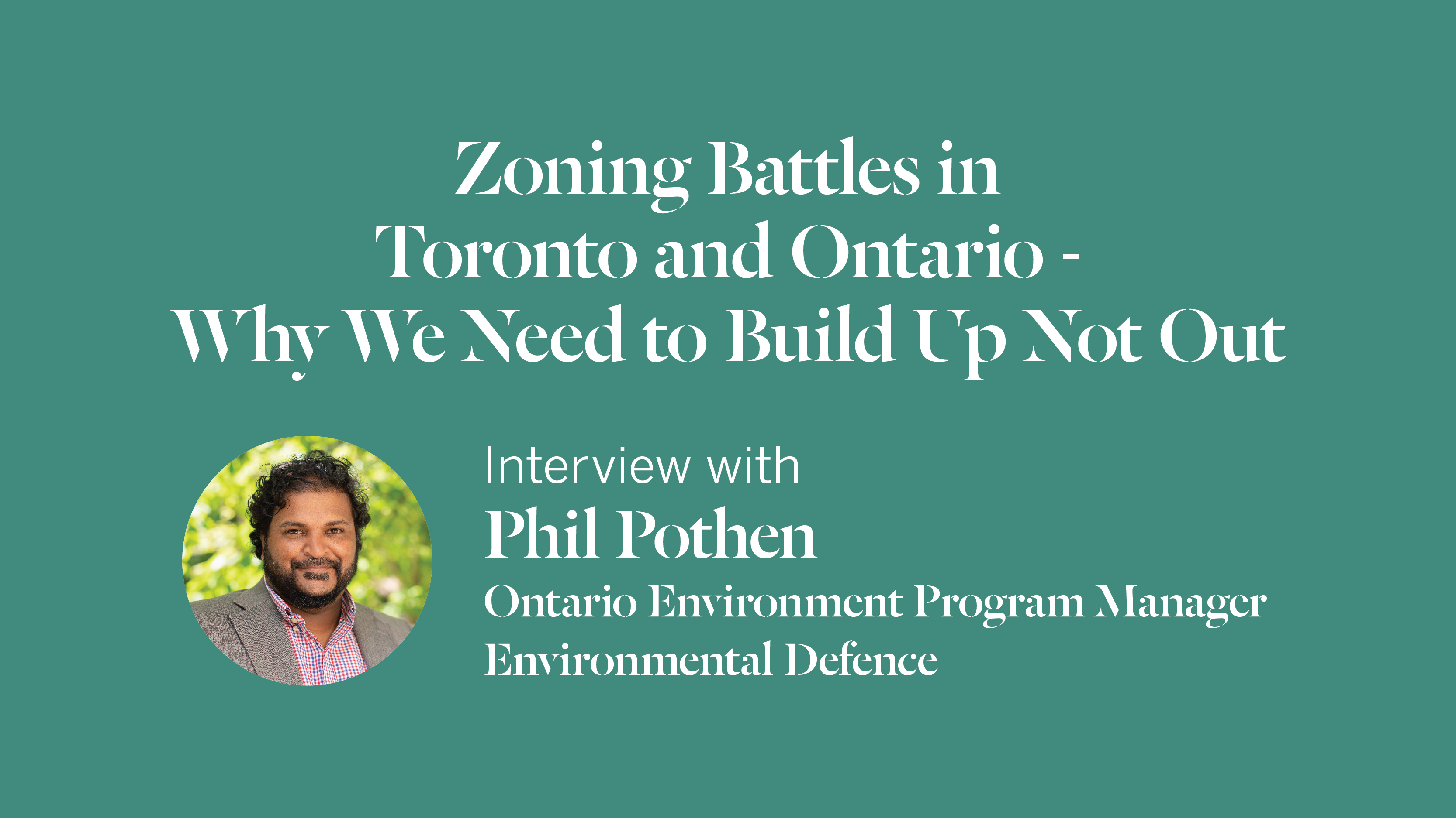 Zoning Battles in Toronto and Ontario — Why We Need to Build Up Not Out ...